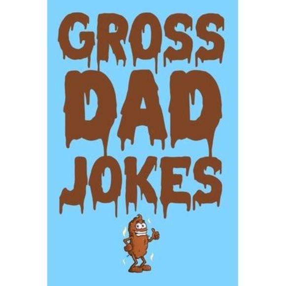 Alex Smart | Other | Gross Dad Jokes The Funniest Clean Fart And Poop ...